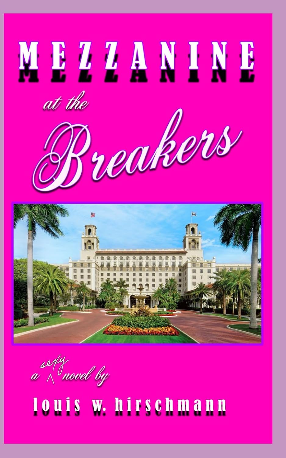 Mezzanine at the Breakers – Louis W. Hirschmann – Published American ...